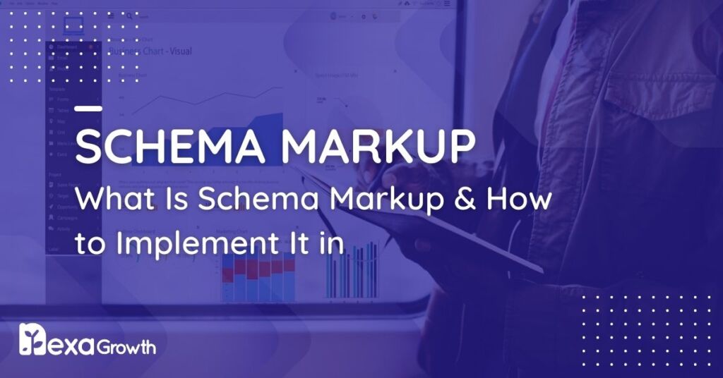 What Is Schema Markup & How to Implement It – 2025 Guide